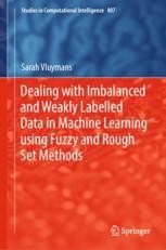 Dealing with Imbalanced and Weakly Labelled Data in Machine Learning ...