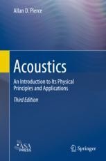 Acoustics: An Introduction to Its Physical Principles and Applications ...