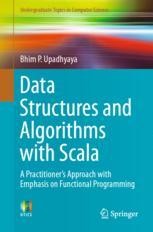 Data Structures and Algorithms with Scala: A Practitioner's Approach ...