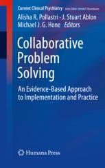 Collaborative Problem Solving: An Evidence-Based Approach to ...