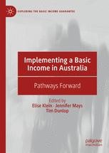 Implementing a Basic Income in Australia: Pathways Forward | Springer ...