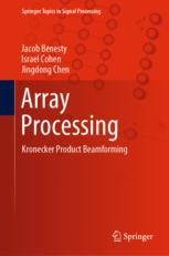 Array Processing: Kronecker Product Beamforming | SpringerLink