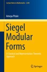 Siegel Modular Forms: A Classical and Representation-Theoretic Approach | SpringerLink