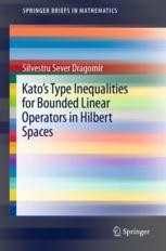 Kato's Type Inequalities for Bounded Linear Operators in Hilbert Spaces | SpringerLink