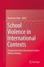 School Violence in International Contexts: Perspectives from ...