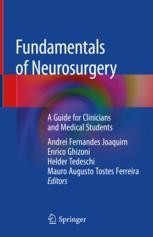 Fundamentals of Neurosurgery: A Guide for Clinicians and Medical ...