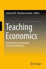 Teaching Economics: Perspectives on Innovative Economics Education ...