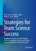 Strategies for Team Science Success: Handbook of Evidence-Based ...