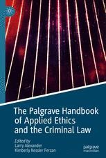 The Palgrave Handbook of Applied Ethics and the Criminal Law | Springer ...