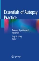 Essentials of Autopsy Practice: Reviews, Updates and Advances ...