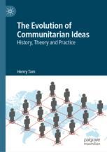 The Evolution of Communitarian Ideas: History, Theory and Practice ...