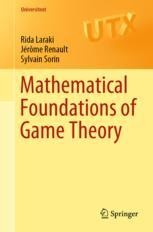 Mathematical Foundations of Game Theory | SpringerLink