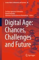 Digital Age: Chances, Challenges and Future | SpringerLink
