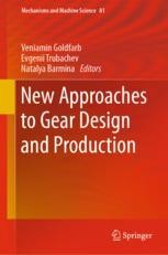 New Approaches to Gear Design and Production | SpringerLink