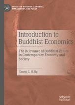 Introduction to Buddhist Economics: The Relevance of Buddhist Values in ...