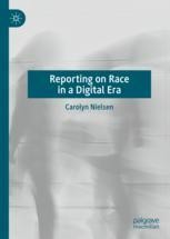 Reporting on Race in a Digital Era | Springer Nature Link (formerly ...