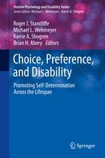 Choice, Preference, and Disability: Promoting Self-Determination Across ...