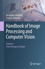 Handbook of Image Processing and Computer Vision: Volume 1: From Energy ...