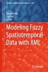Modeling Fuzzy Spatiotemporal Data with XML | SpringerLink