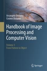 Handbook of Image Processing and Computer Vision: Volume 3: From ...