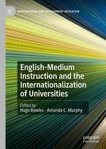 English-Medium Instruction and the Internationalization of Universities ...