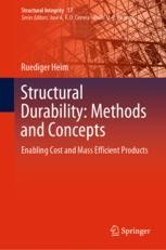 Structural Durability: Methods and Concepts: Enabling Cost and Mass ...