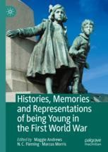 Histories, Memories and Representations of being Young in the First ...