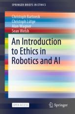 An Introduction to Ethics in Robotics and AI | SpringerLink