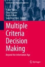 Multiple Criteria Decision Making: Beyond the Information Age ...