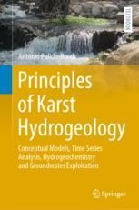 Principles of Karst Hydrogeology: Conceptual Models, Time Series ...