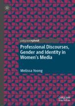 Professional Discourses, Gender and Identity in Women's Media ...