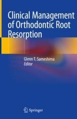 Clinical Management of Orthodontic Root Resorption | SpringerLink