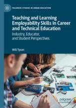 Teaching and Learning Employability Skills in Career and Technical ...