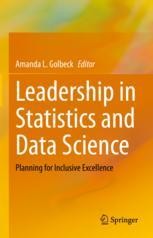 Leadership in Statistics and Data Science: Planning for Inclusive ...