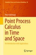 Point Process Calculus in Time and Space: An Introduction with ...