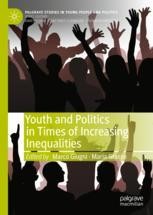 Youth and Politics in Times of Increasing Inequalities | Springer ...