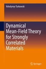 Dynamical Mean-Field Theory for Strongly Correlated Materials ...