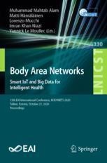Body Area Networks. Smart IoT and Big Data for Intelligent Health: 15th EAI International ...