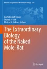 The Extraordinary Biology of the Naked Mole-Rat | SpringerLink