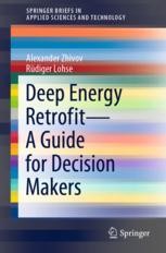 Deep Energy Retrofit—A Guide for Decision Makers | Springer Nature Link ...