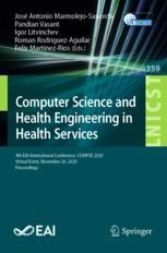 Computer Science and Health Engineering in Health Services: 4th EAI ...