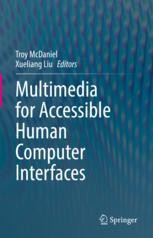Multimedia for Accessible Human Computer Interfaces | SpringerLink