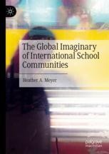 The Global Imaginary of International School Communities | SpringerLink