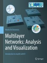 Multilayer Networks: Analysis and Visualization : Introduction to muxViz with R | SpringerLink