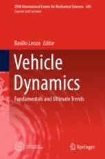 Vehicle Dynamics: Fundamentals and Ultimate Trends | SpringerLink