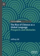 The Rise of Chinese as a Global Language: Prospects and Obstacles ...