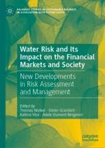 Water Risk and Its Impact on the Financial Markets and Society: New ...