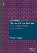 Climate Risk and Business: New Challenges for Organizations | SpringerLink