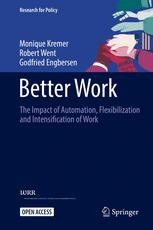 Better Work: The Impact of Automation, Flexibilization and ...