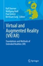 Virtual and Augmented Reality (VR/AR): Foundations and Methods of ...